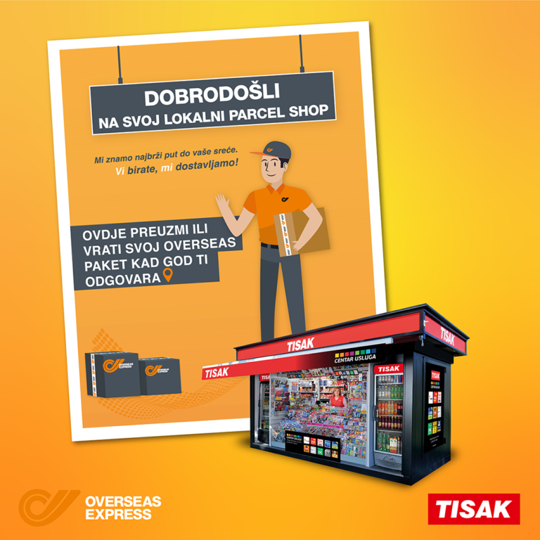 OVERSEAS EXPRESS – VAŠ LOKALNI PARCEL SHOP - Tisak